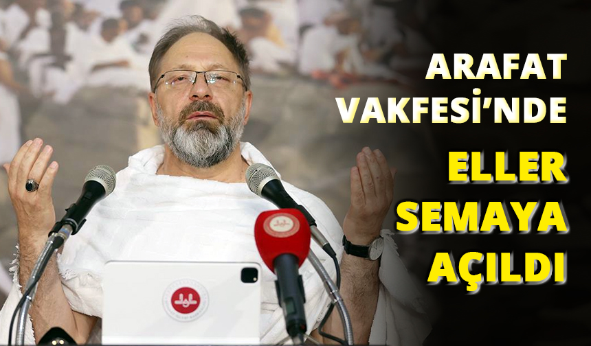 Arafat Vakfe Duası 2023 - Diyanet Haber