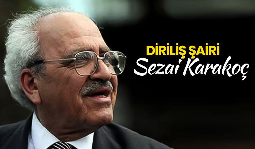 Diriliş şairi: Sezai Karakoç - Diyanet Haber
